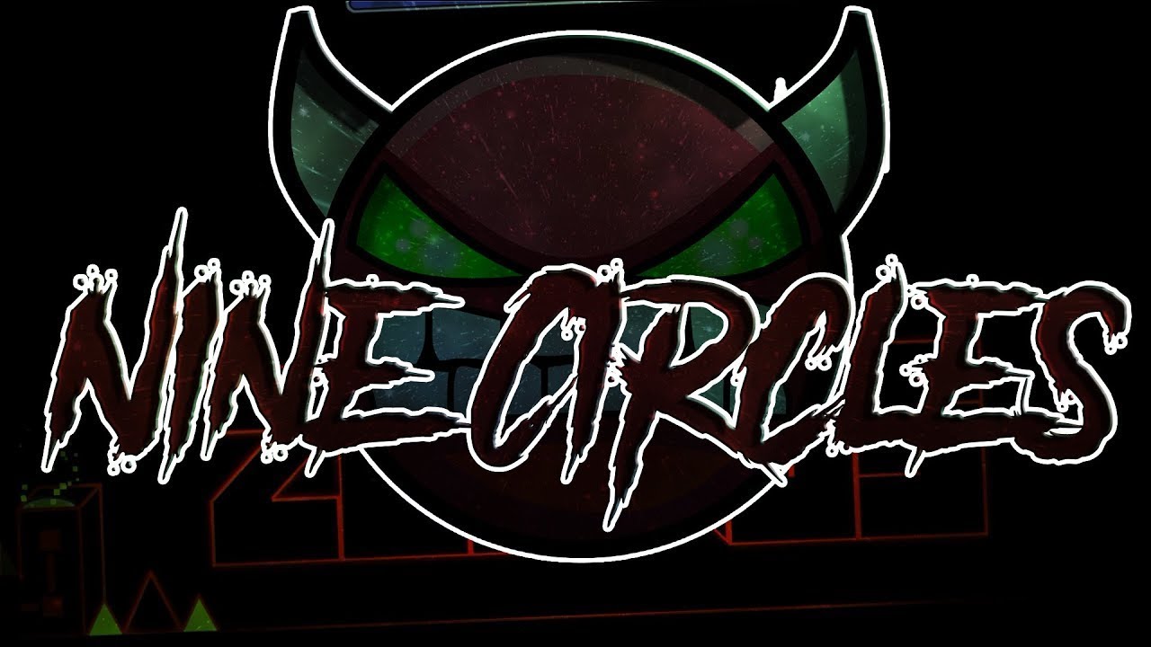 Nine Circles by Zobros - Geometry Dash HARD DEMON | 100% complete - YouTube