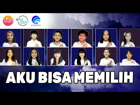 AKU BISA MEMILIH - SPECIAL HARI ANAK NASIONAL