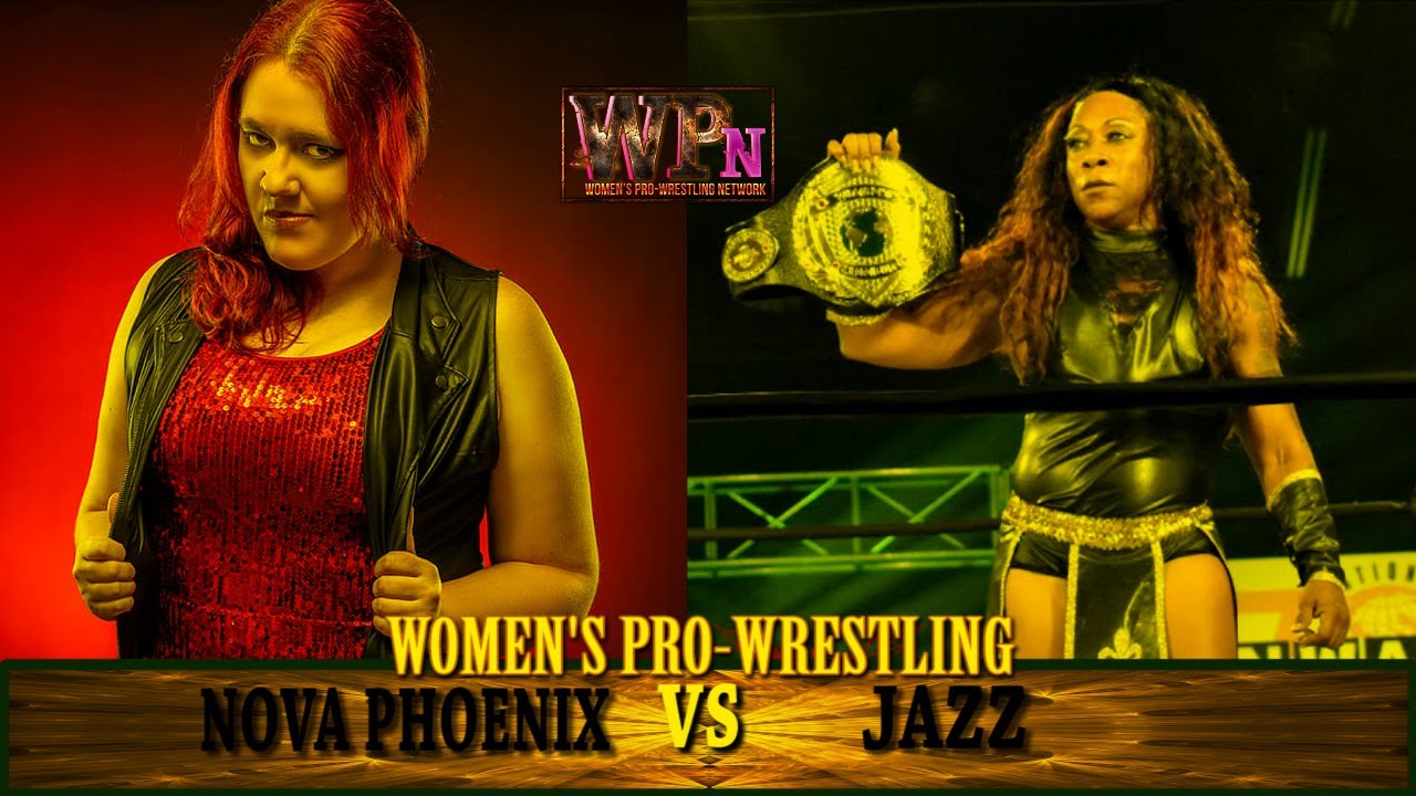 WPN Ep. 077 - Jazz vs Nova Phoenix [NWA Women's Championship match ...