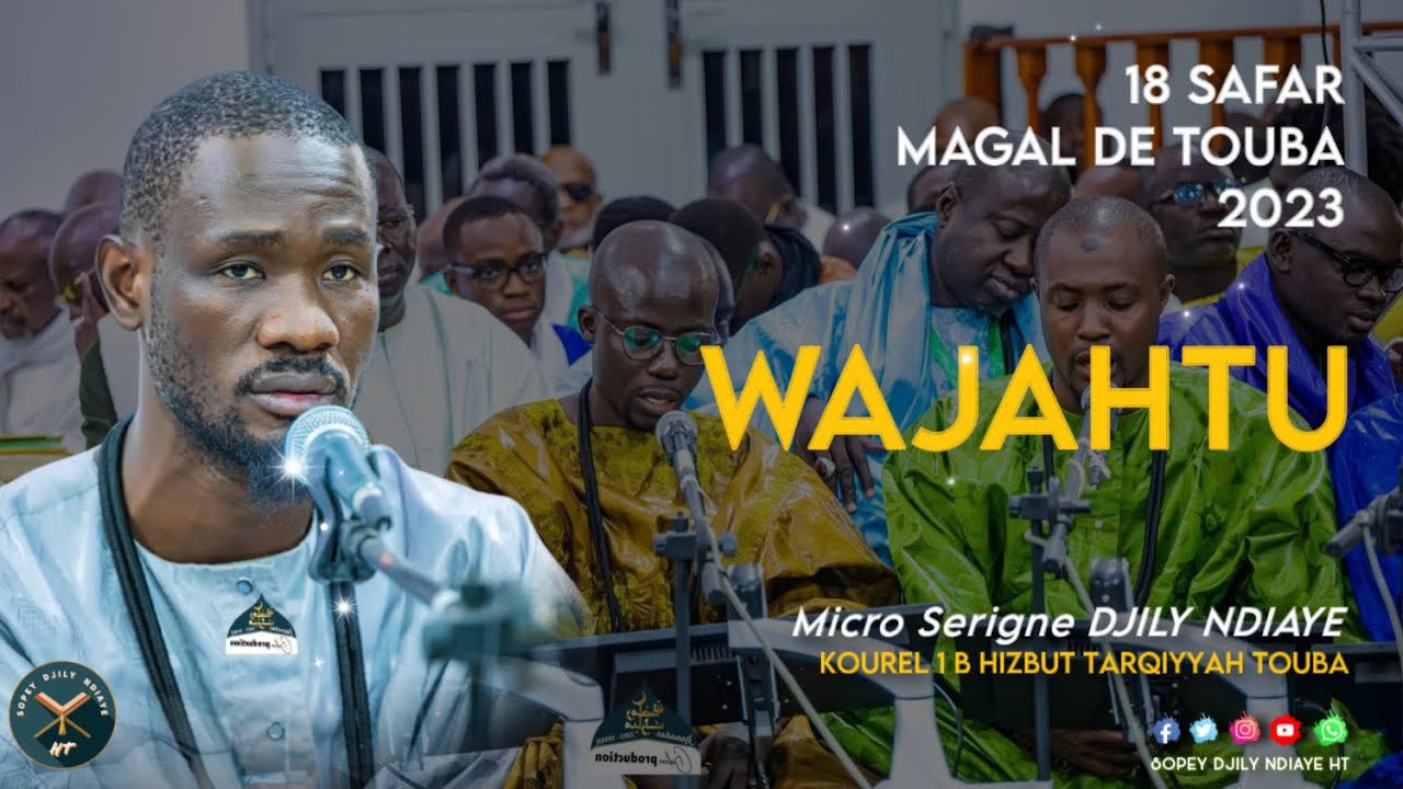 Micro Serigne DJILY NDIAYE WAJAHTU Magal Touba 2023 - YouTube
