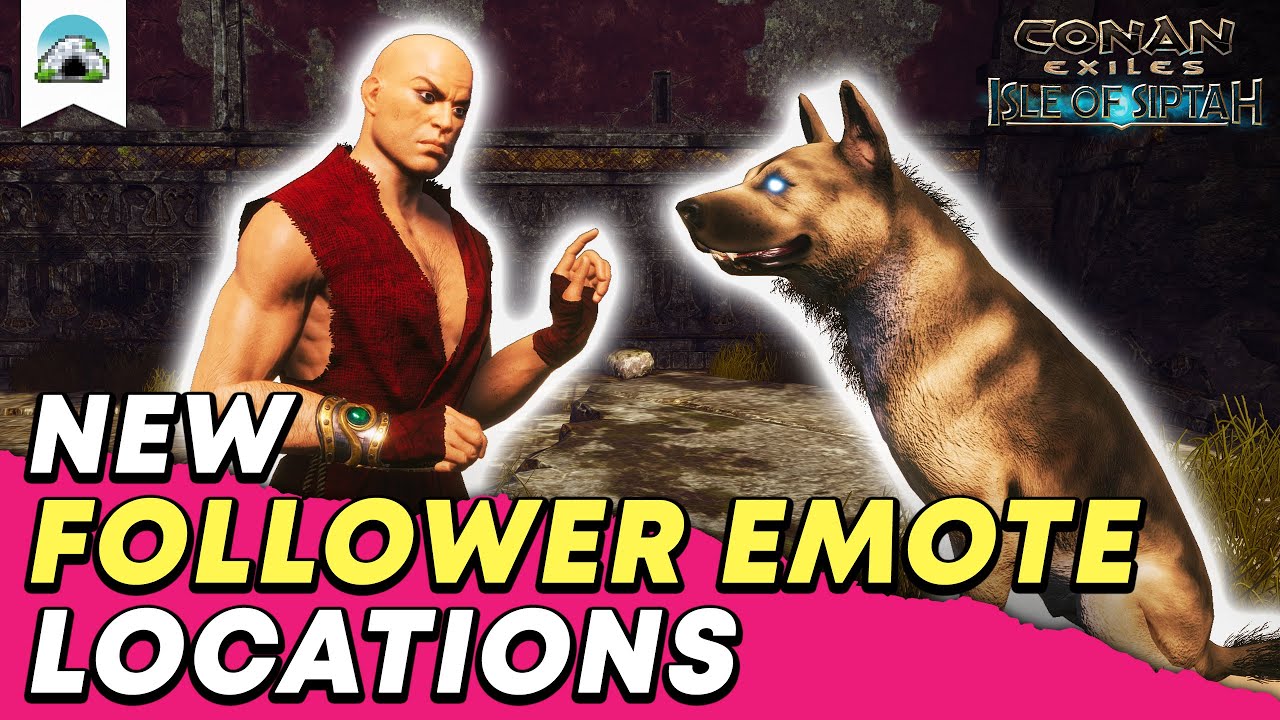 New Follower Emote Locations, Isle of Siptah, Update 2.8 - Guide ...