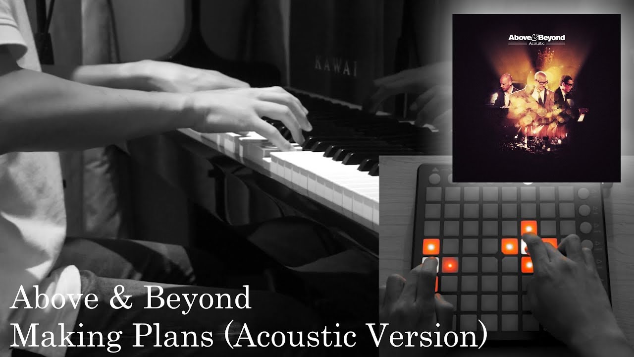 Above & Beyond - Making Plans // Piano Cover + Sheet Music - YouTube