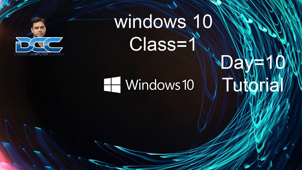 Windows 10 | Angad Kumar Mishra | Dynamic computer classes ...