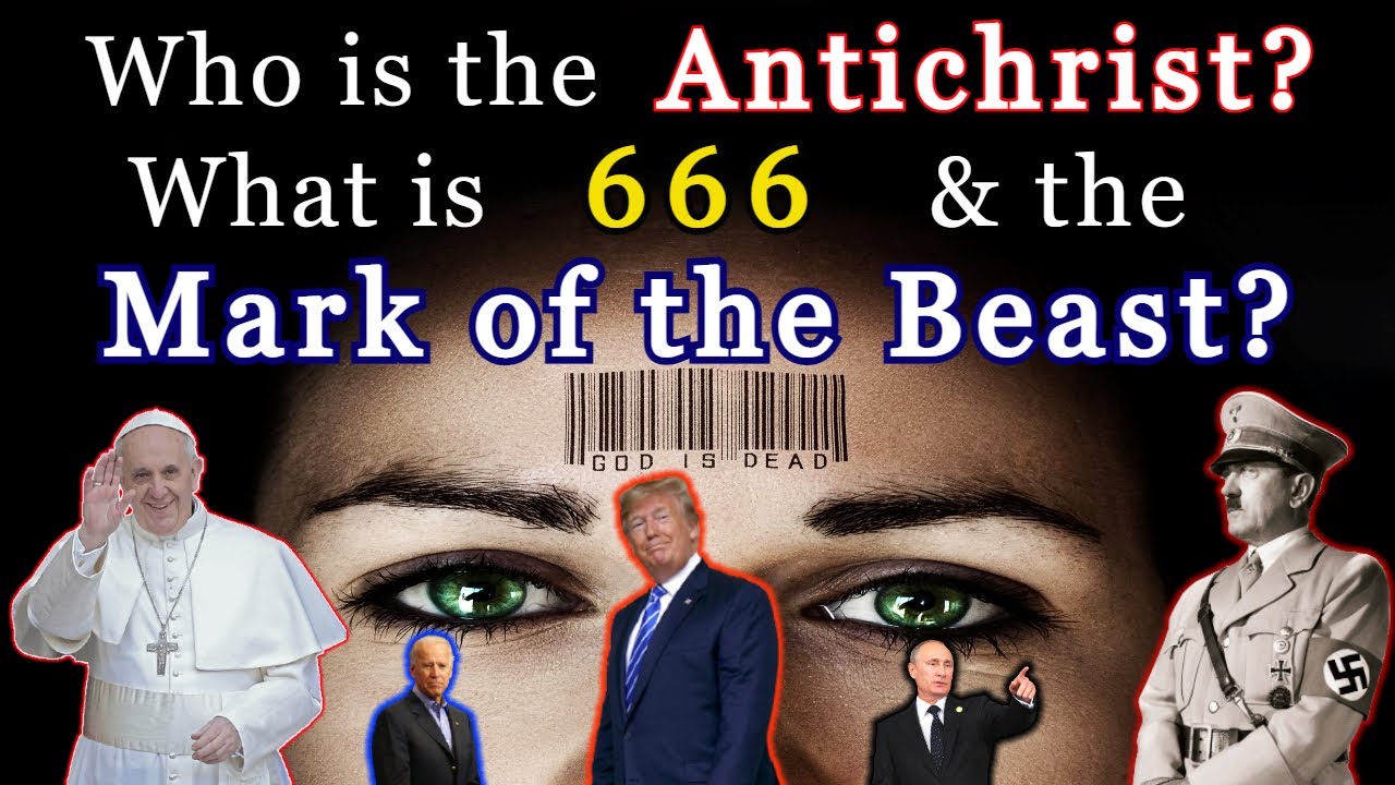 Who is the Antichrist? What is 666 & the Mark of the Beast? - YouTube