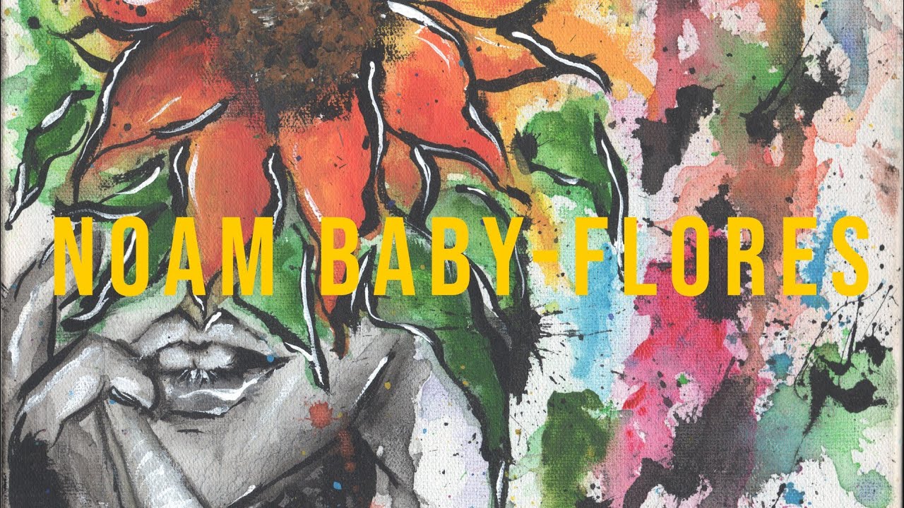 Noam Baby - Flores ( videoclipe oficial ) - YouTube