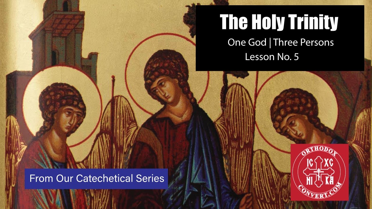The Holy Trinity Lesson No. 5 - YouTube