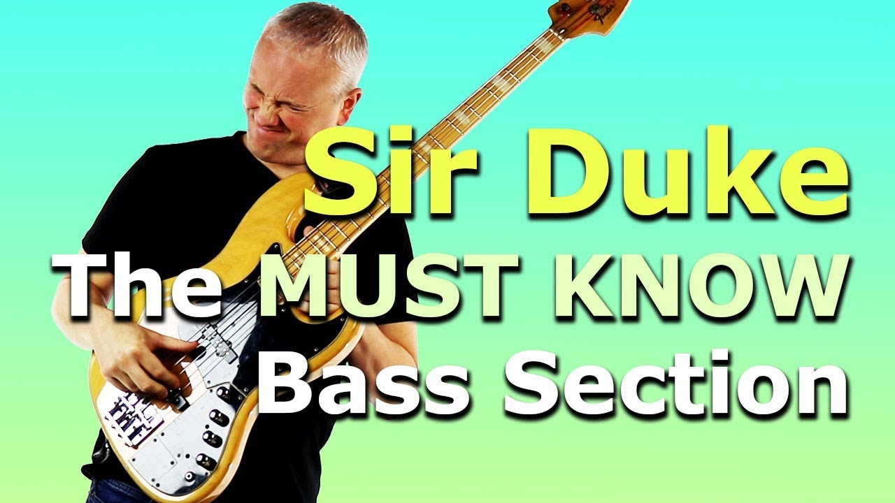 'Sir Duke' - The MUST KNOW Bass Unison Line - YouTube