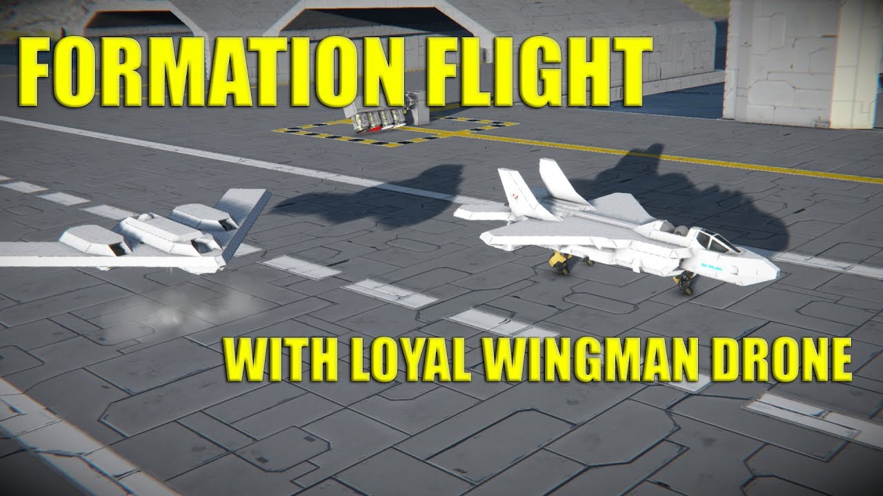 Prototype • || Formation Flight with Loyal Wingman Drone || Space ...