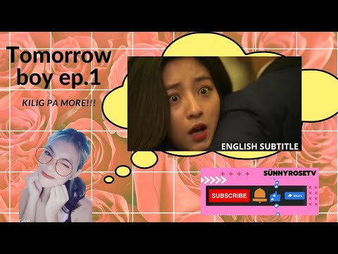 Tomorrow boy Episode 1 ENGLISH SUB. K-DRAMA || sunnyroseAsianTV