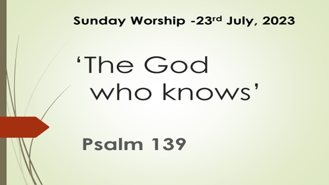 Sunday Worship - 23rd July, 2023 - YouTube