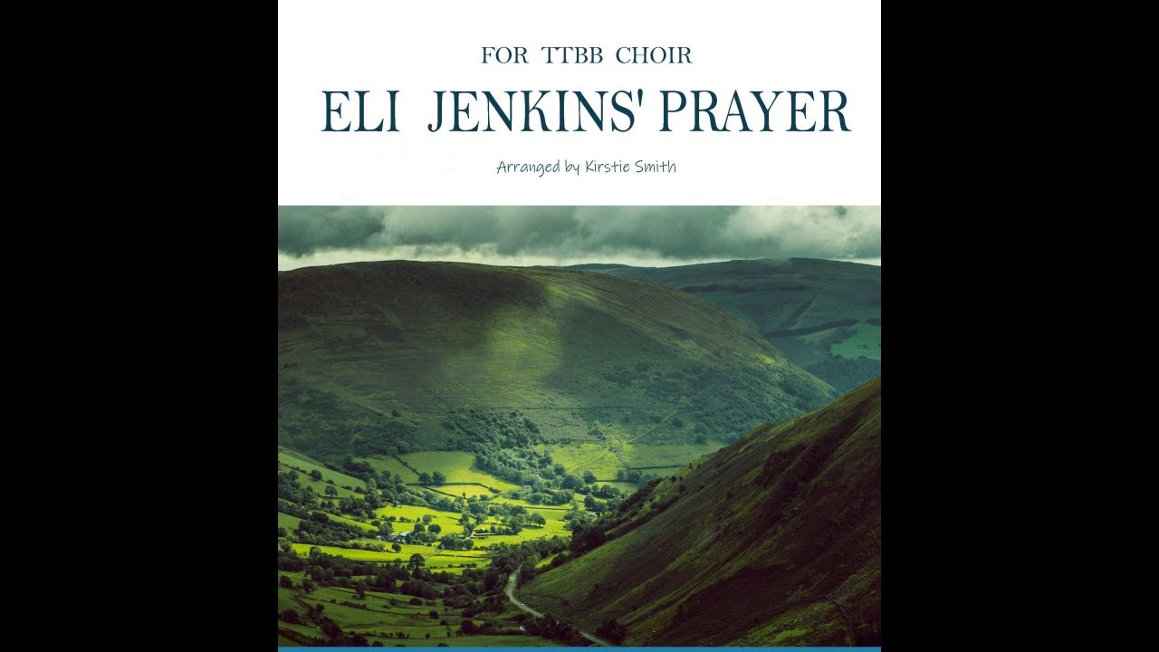Eli Jenkins' Prayer (The Sunset Poem) - TTBB Choral Arrangement by ...
