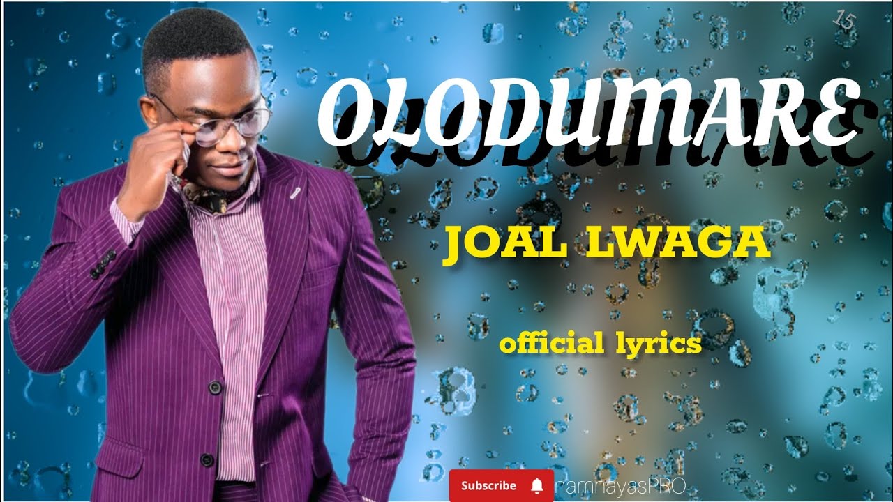 Joel Lwaga_Olodumare (official lyrics Music) - YouTube