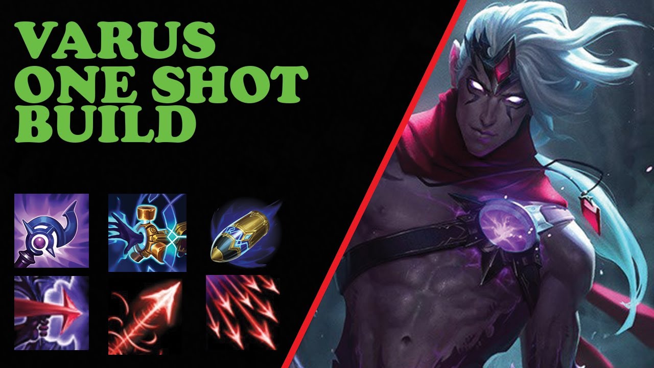 LeagueOfLegends-Varus One shot Build Arurf - YouTube