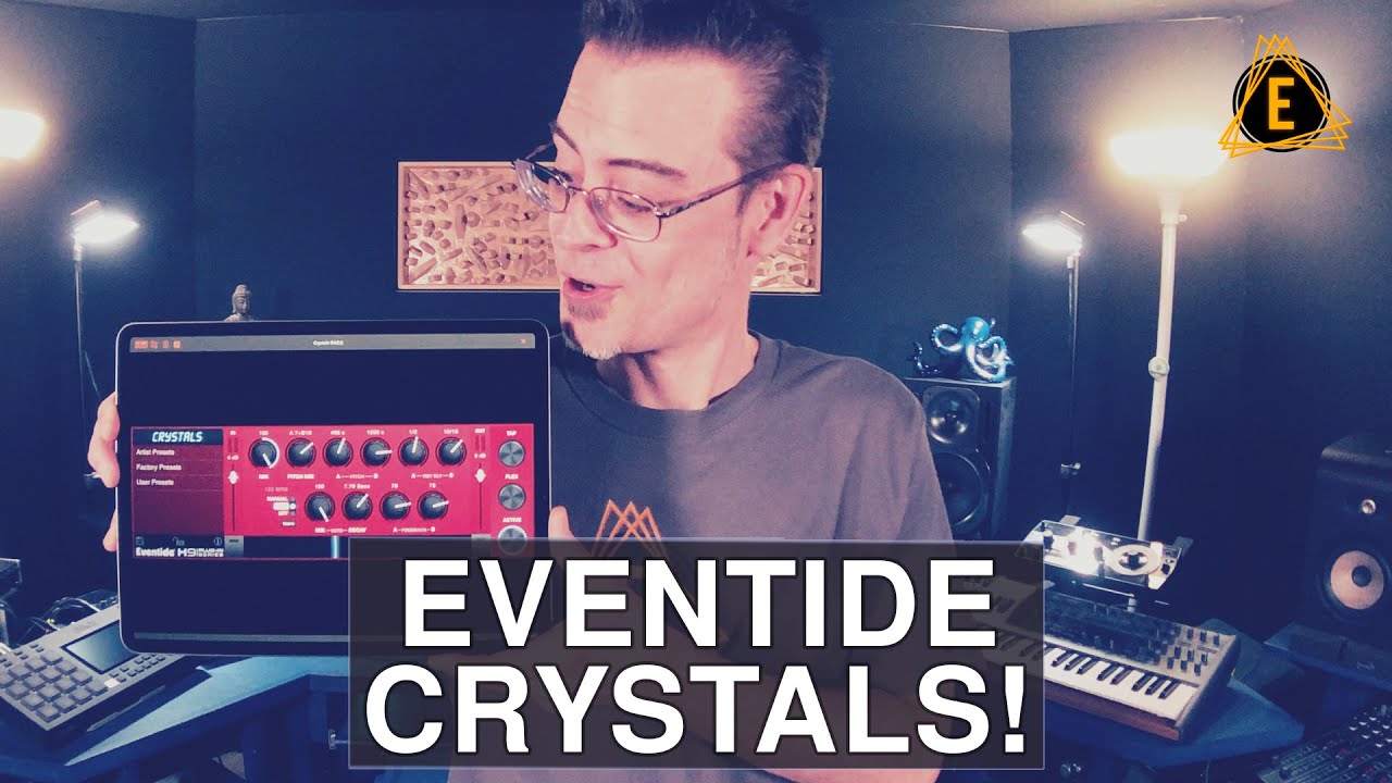 Eventide Crystals For Creative Sound Design! - YouTube