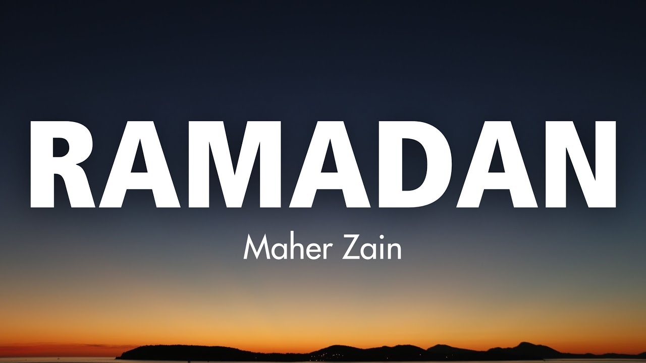 Maher Zain - Ramadan (Lyric Video) - YouTube