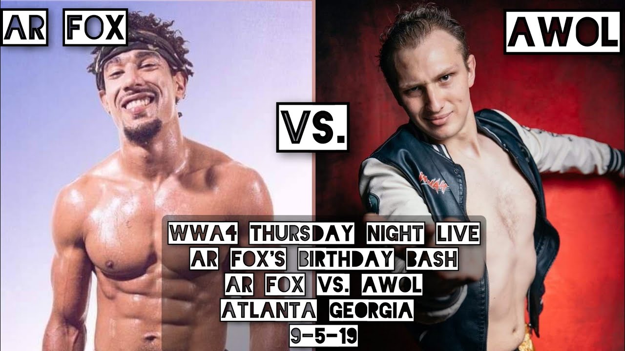 [FULL MATCH] AR Fox vs. AWOL AR Fox's Birthday Bash WWA4 9-5-19 - YouTube