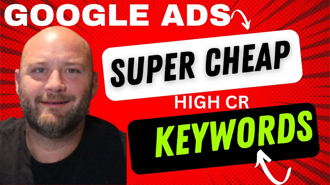 Google Ads Keyword Hack - Super CHEAP Keywords that Convert! - YouTube