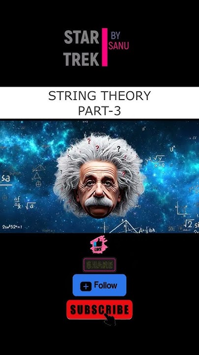 STRING THEORY PART-3 #universe #astronomyeducation #nasa #science # ...