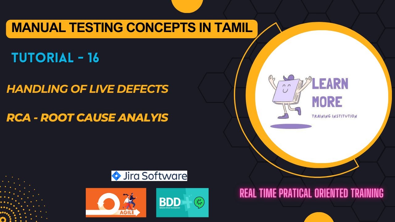 16. How to Handle Live Defect | Root Cause Analysis (RCA) in Tamil ...