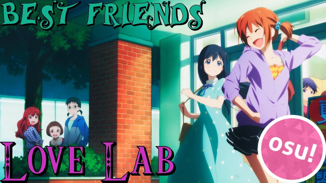 Best FriendS - Love Lab -⭐4,93⭐osu! - YouTube