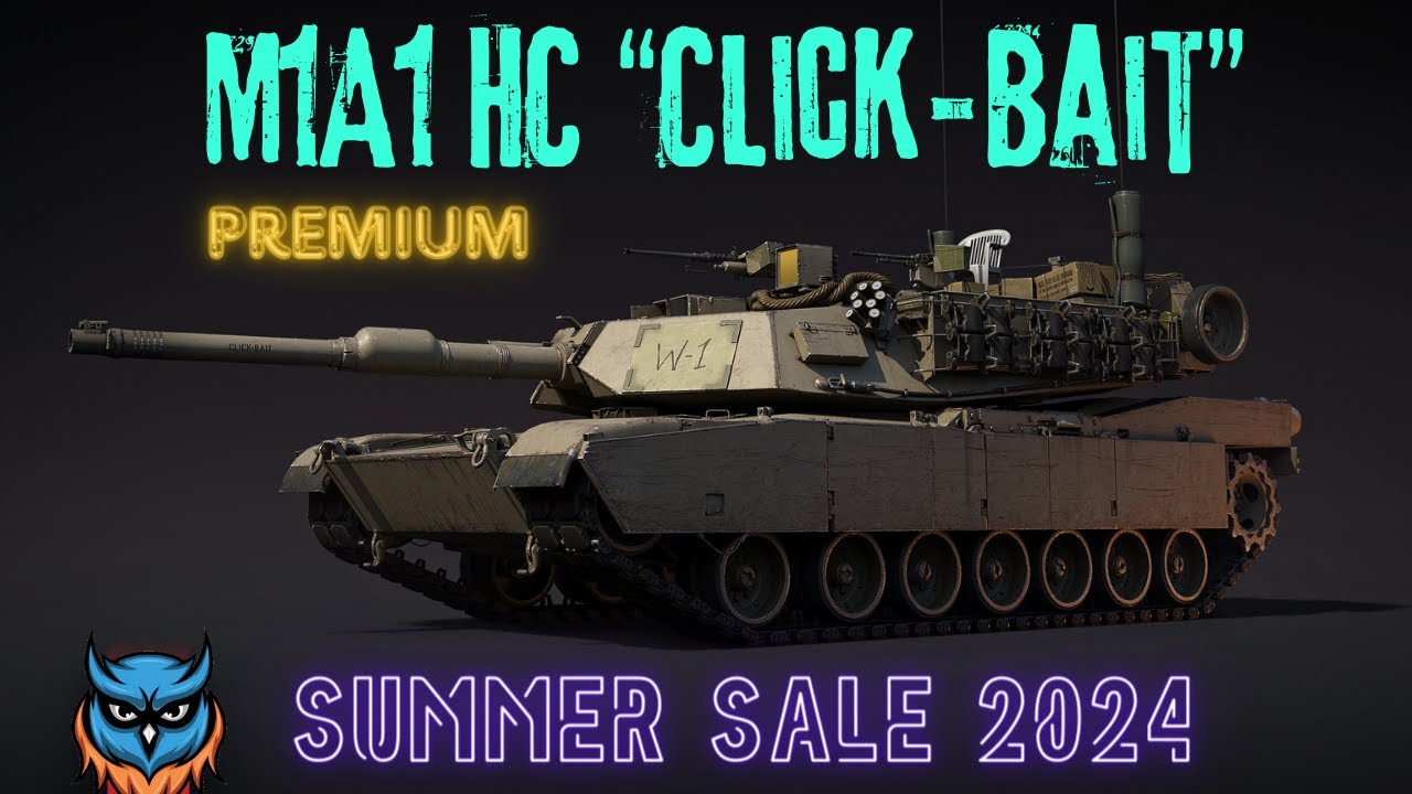 M1A1 HC Click Bait - Should You Buy It summer sale? [War Thunder] - YouTube