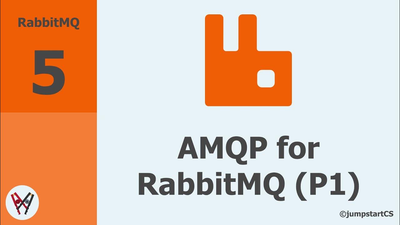 RabbitMQ- Tutorial 5 - AMQP for RabbitMQ (Part 1) - YouTube