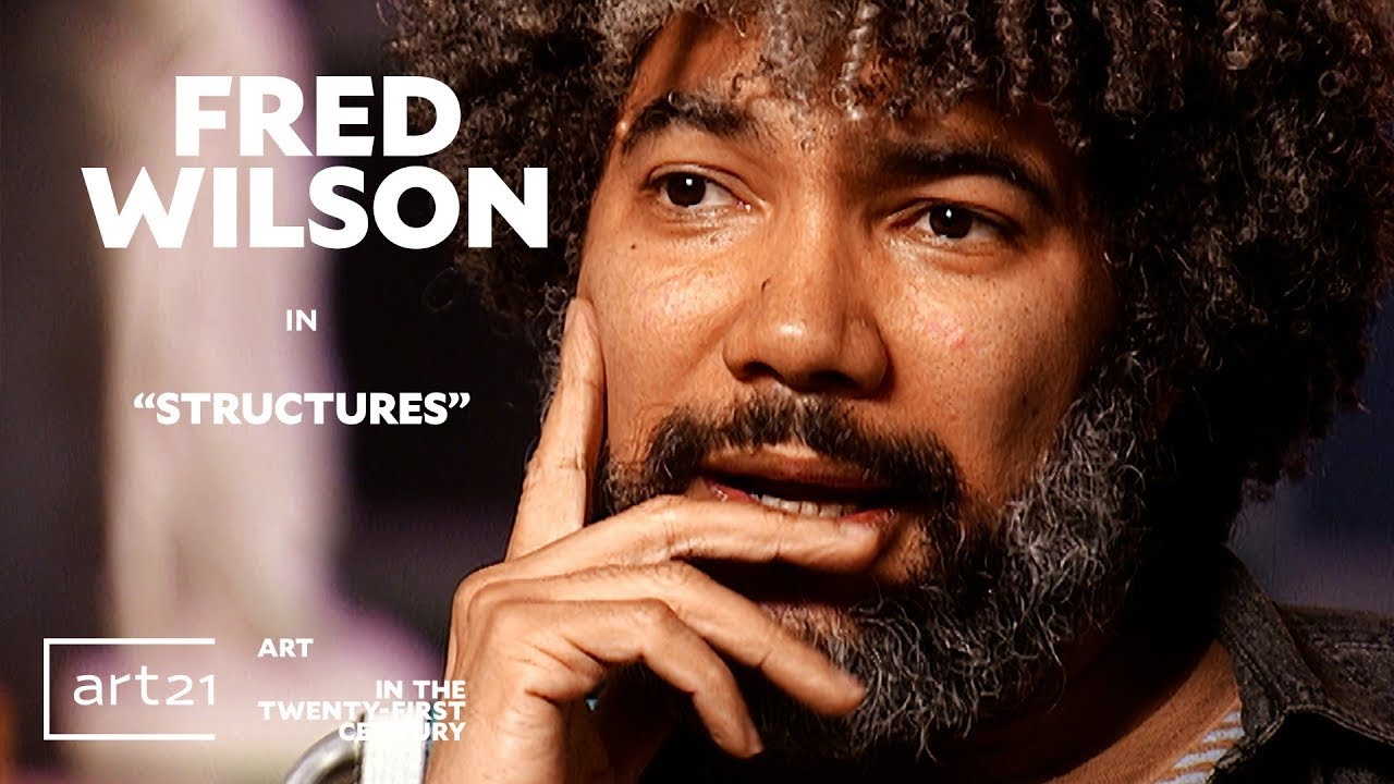 Fred Wilson in “Structures” - Season 3 | “Art in the Twenty-First ...