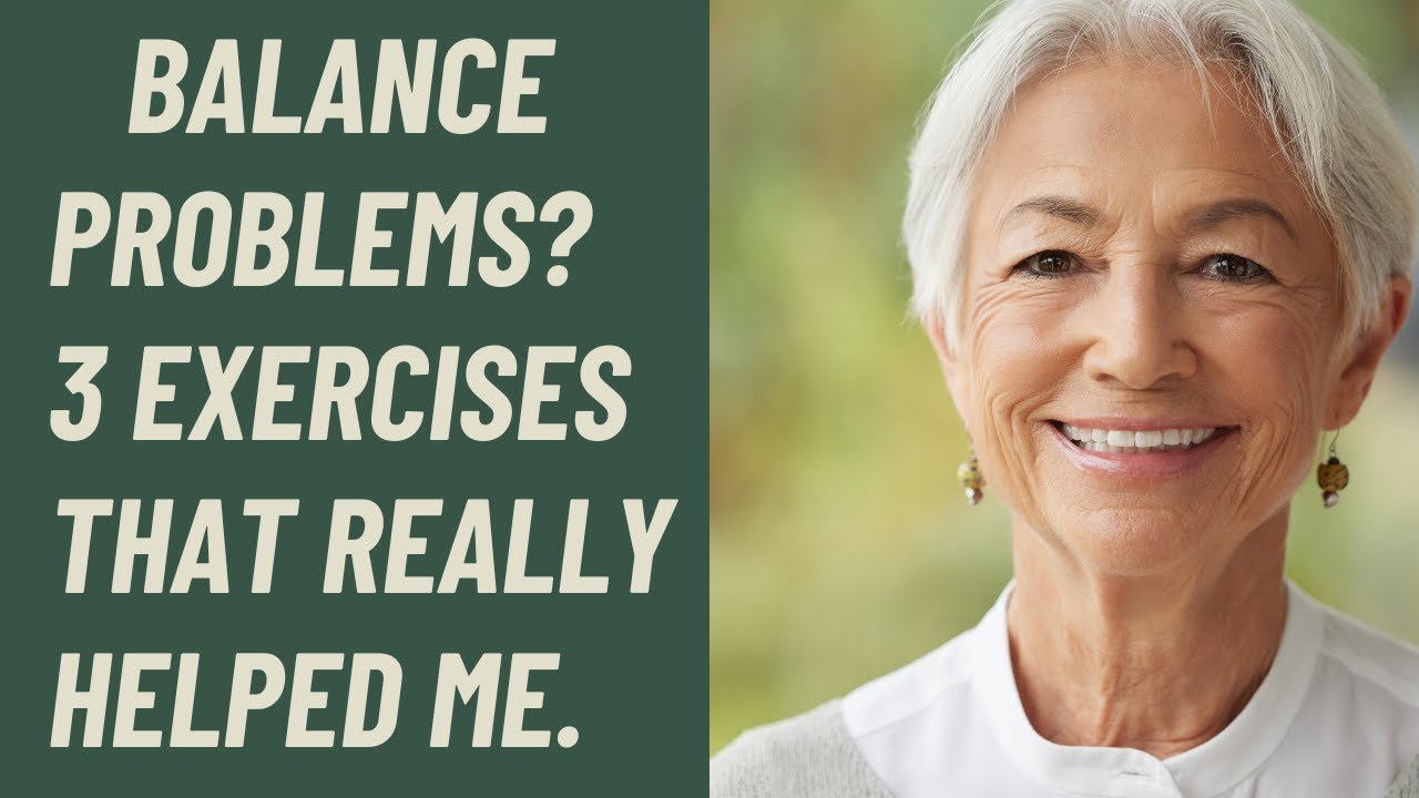 Seniors: Balance Problems? 3 Exercises that really helped me! - YouTube