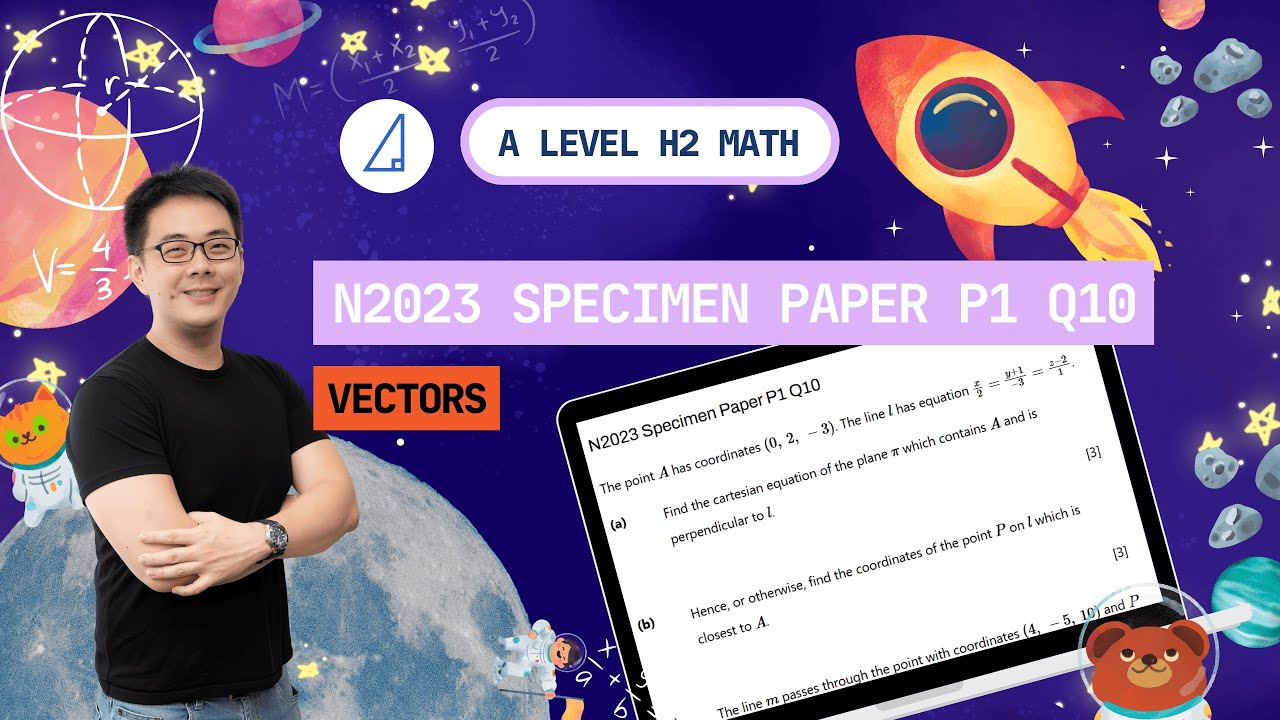 [Vectors] N2023 Specimen Paper P1 Q10 - H2 Math Tuition @ Tim Gan Math ...