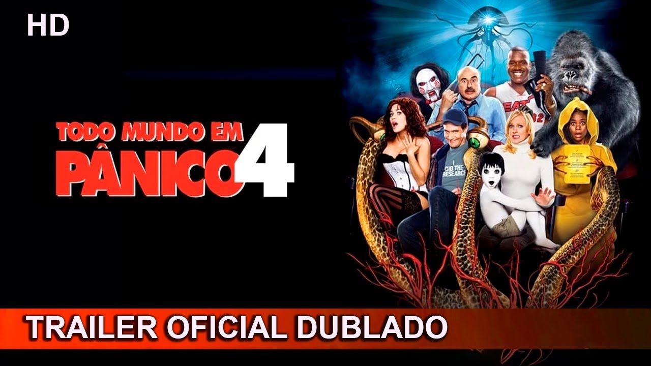 Todo Mundo Em Pânico 4 Trailer Oficial Dublado - YouTube