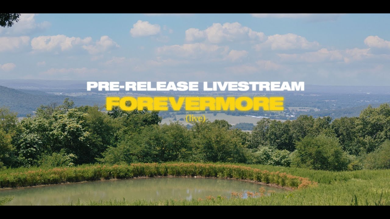 Forevermore - Pre-Release Livestream - YouTube