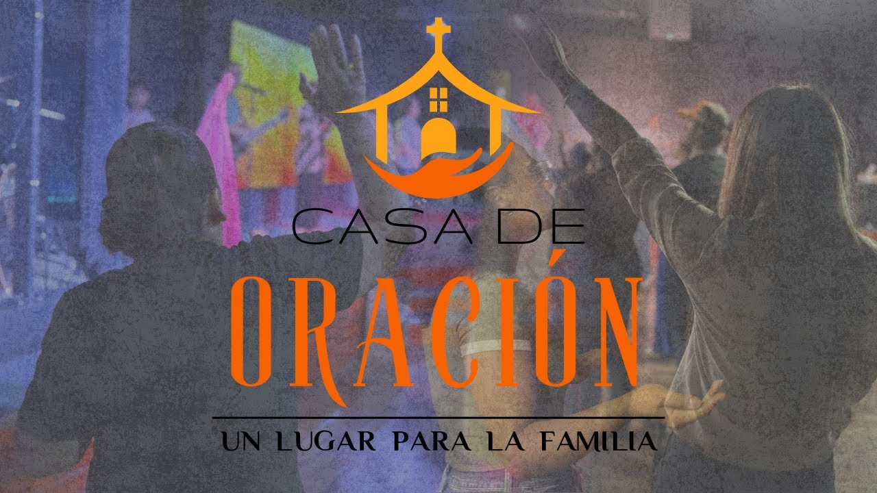 Casa de Oración / Odn Iglesia/Church - YouTube