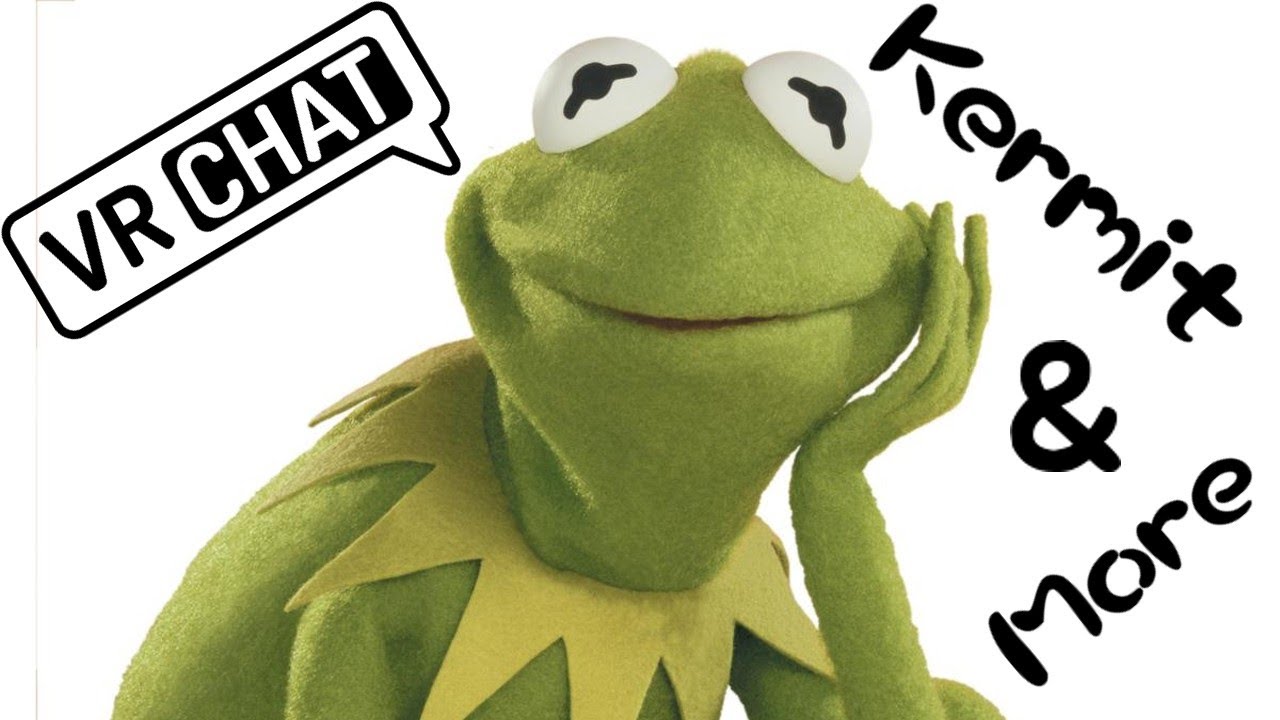 VR Chat | Kermit the Frog - YouTube