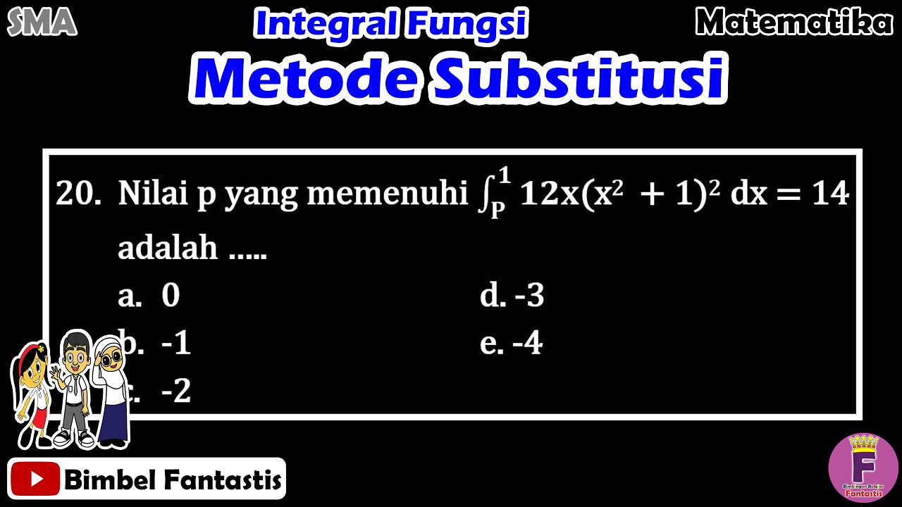Integral Fungsi Metode Substitusi || Seri Belajar || No 20 || 21/UK2 ...