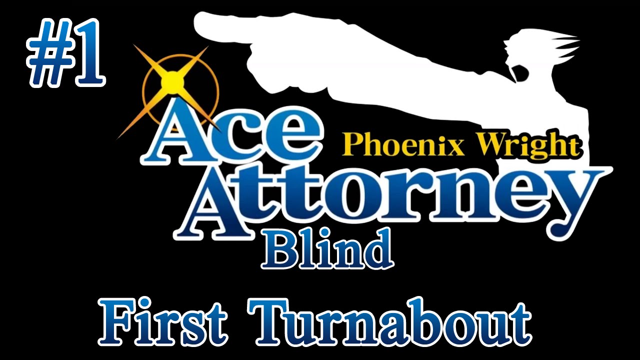 Phoenix Wright Voiced Let's Play: The First Turnabout, Part 1 - YouTube