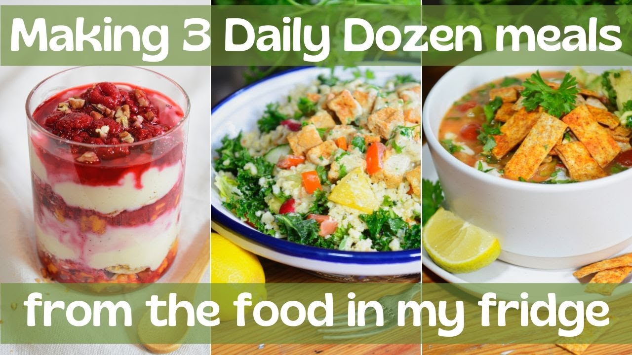Can I make 3 Daily Dozen meals from the food in my fridge? Day 2 - YouTube