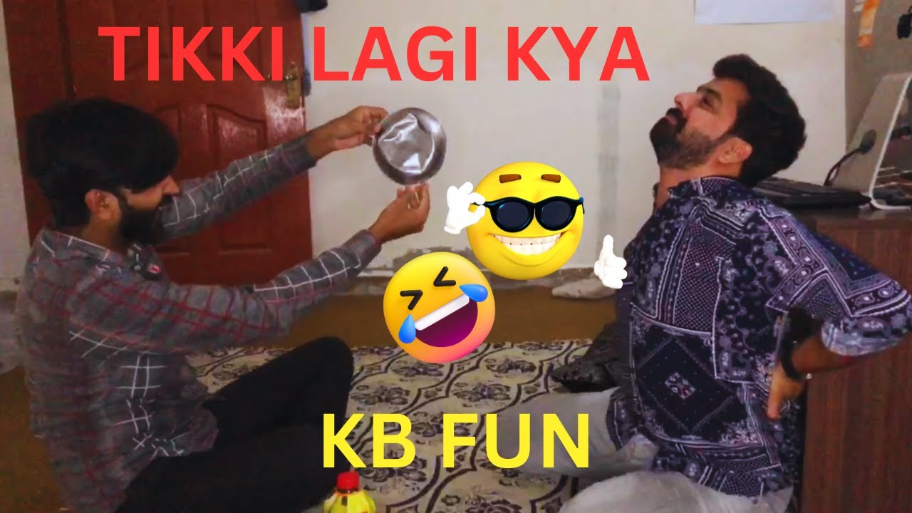 SAB KO TIKKI LAGY GI [KB FUN] - YouTube