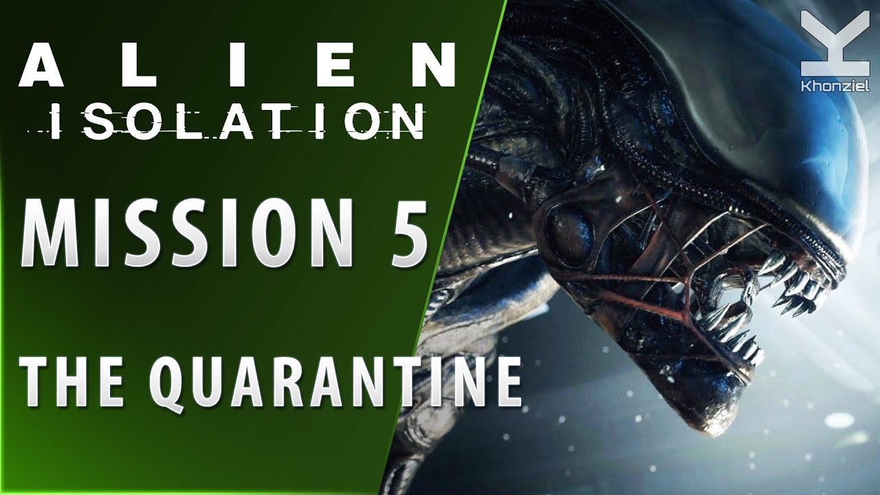 Alien: Isolation - Mission 5 - The Quarantine - YouTube