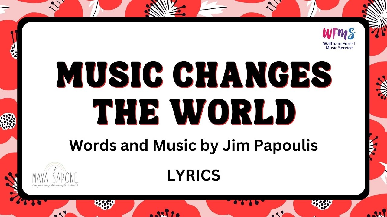 Music Changes The World (LYRICS) by Jim Papoulis - YouTube