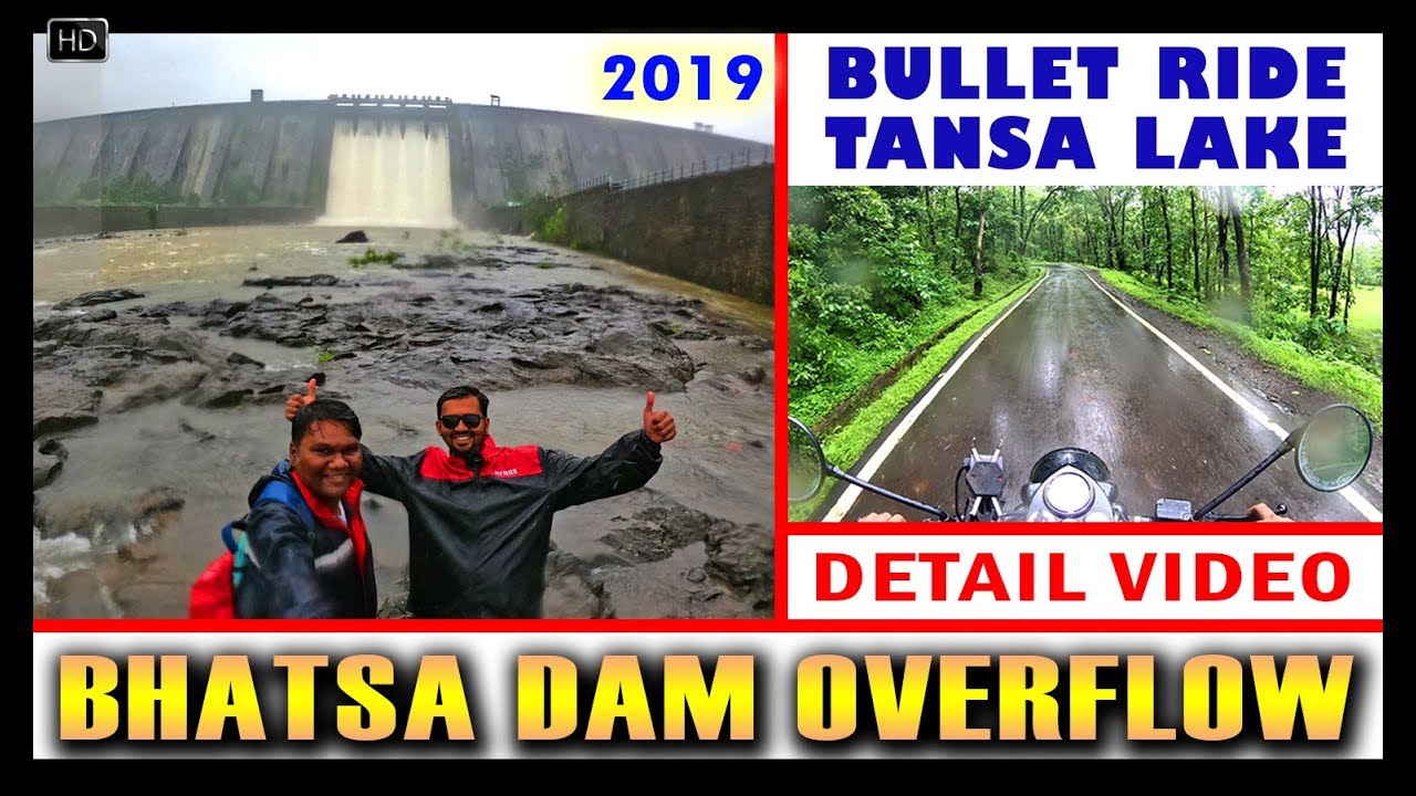 Five Doors of Bhatsa Dam Opened | Tansa Lake Closed | Bullet Ride ...