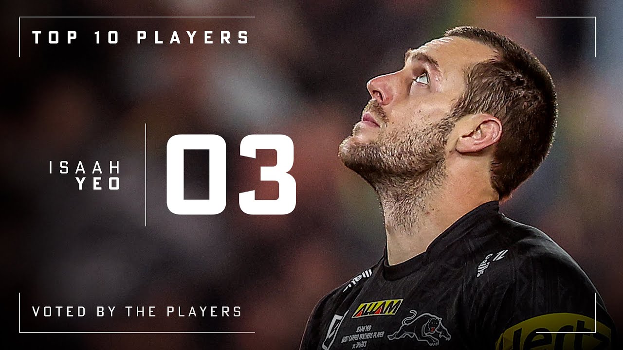 Isaah Yeo (Lock, Panthers) | NRL Top 10 Players 2024 | Fox League - YouTube