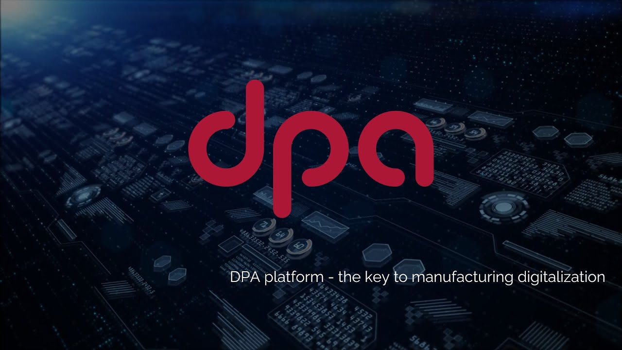 DPA platform - the key to manufacturing digitalization - YouTube