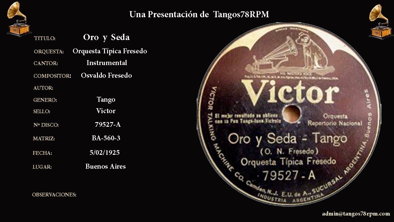 "Oro y Seda" Orquesta Típica Fresedo (Victor 79527-A) 1925 - YouTube