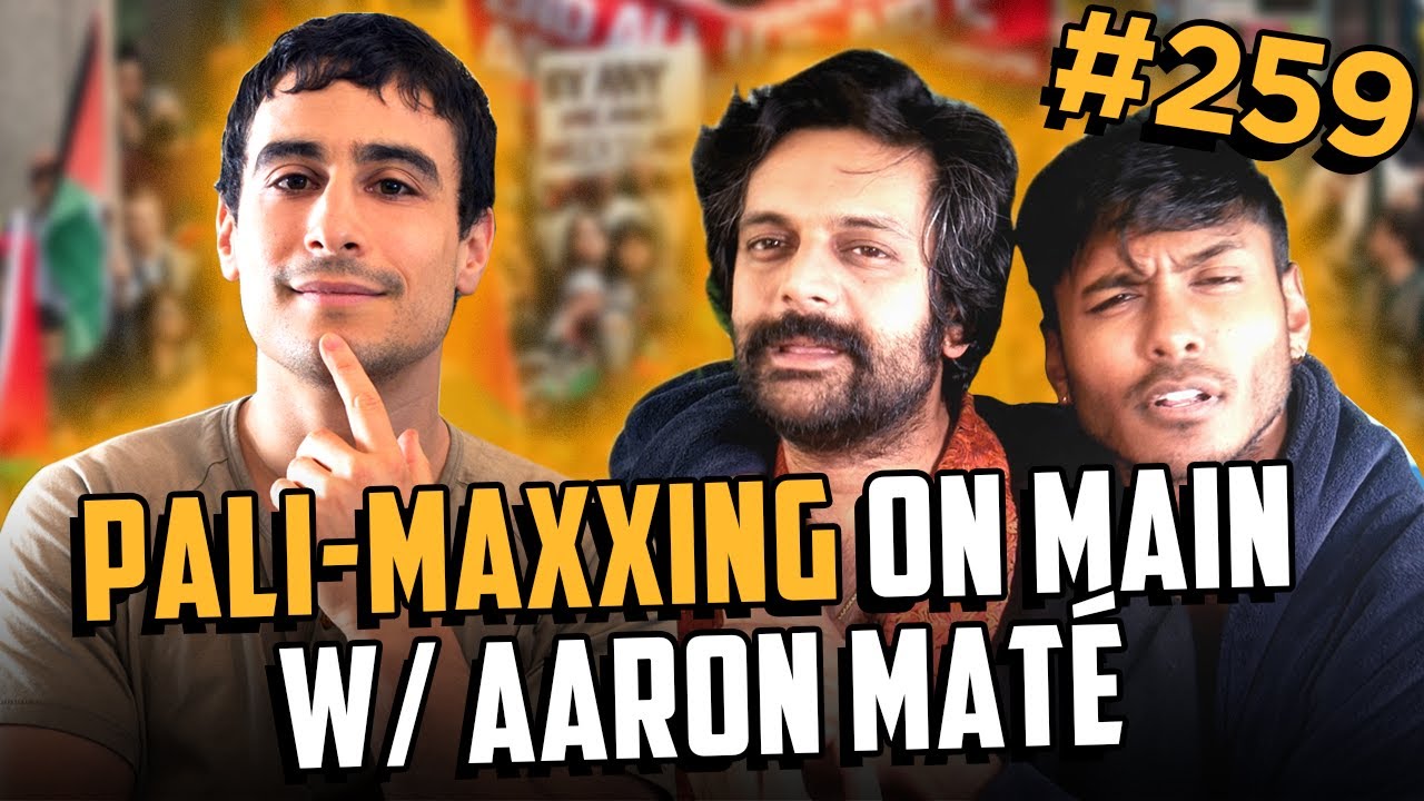 Pali-maxxing on Main with Aaron Mate | Mango Bae # 259 - YouTube