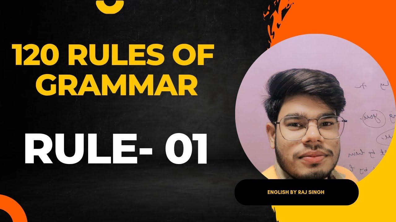120 Rules of Grammar|Rule 01|English Grammar 120 Rules |most important ...