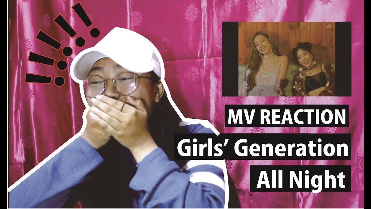 Girls' Generation (SNSD) - All Night (Documentary Ver.) MV Reaction ...