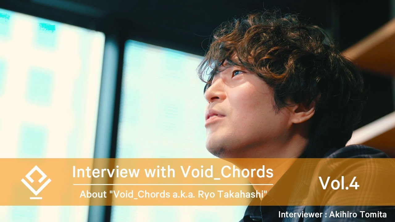 Interview vol.4 About “Void_Chords a.k.a. Ryo Takahashi” - YouTube