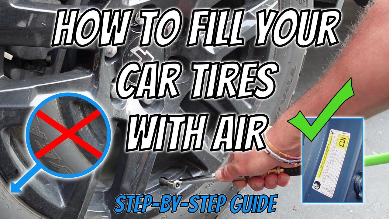How to Fill Your Car Tires with Air (Step by Step Guide) - YouTube