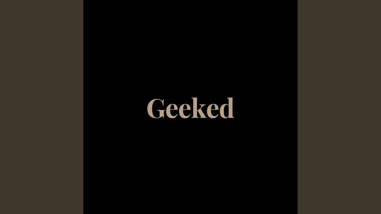 Geeked - YouTube