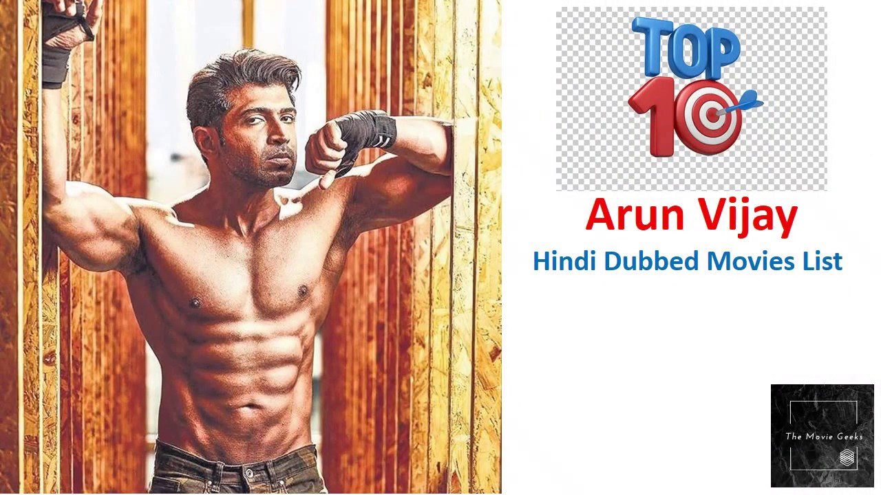 Arun Vijay Hindi Dubbed Movies (Top 10 Arun Vijay movies available on ...